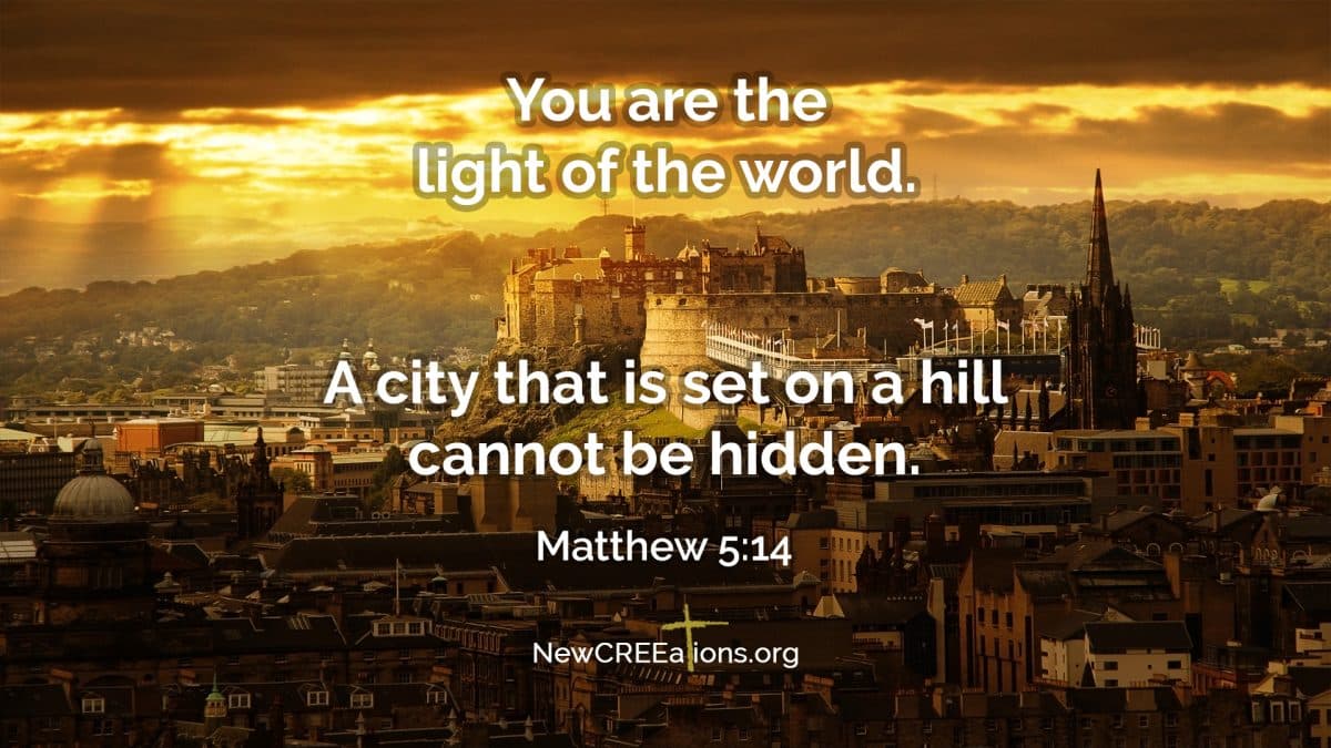 Let Your Light Shine! - Matthew 5:14 - NewCREEations